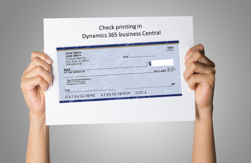 Check Printing in Dynamics 365 Business Central | Navisiontech, Inc