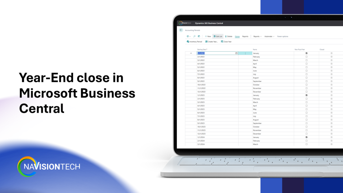 Year-End Close in Business Central | Navisiontech, Inc